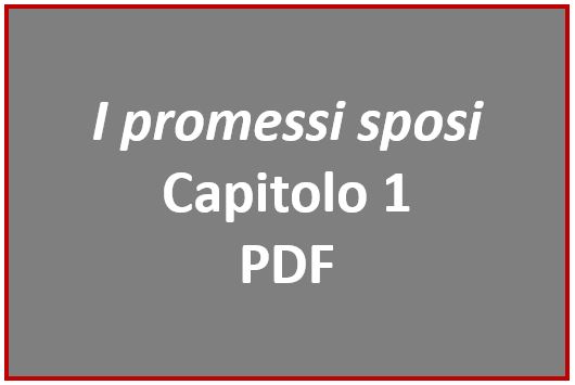 I promessi sposi - Capitolo 1 in PDF | Studenti.it